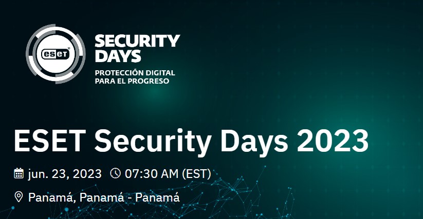 Llega a Panamá una nueva edición del ESET Security Days | ITware Latam